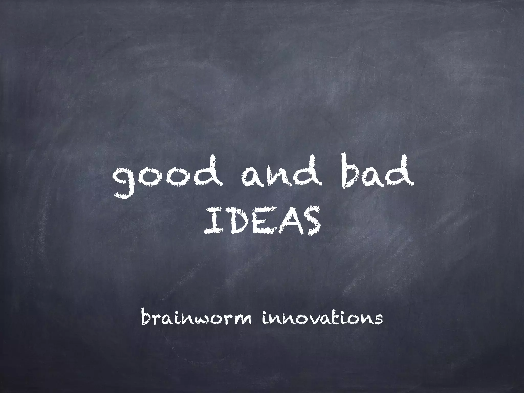 Good and Bad Ideas | PDF