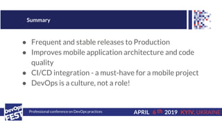 DevOps Fest 2019. Володимир Кімак. Mobile CI/CD. Cross-platform app approach | PPT