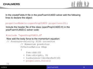 Vortex lattice implementation of propeller sections for OpenFoam 2.3x