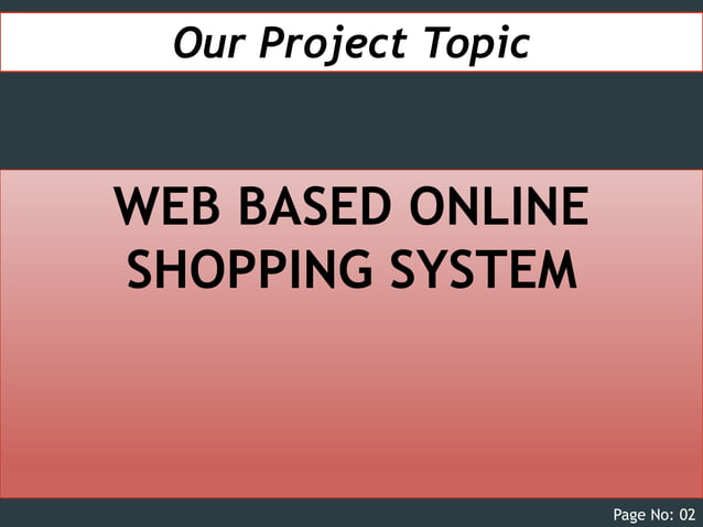 Web based online shopping system Presentation slide | PPTX | Web Design and HTML | Internet
