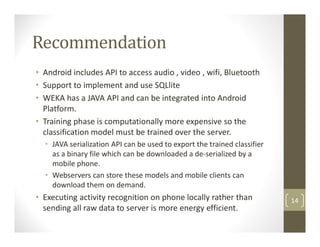 Activity Monitoring Using Wearable Sensors and Smart Phone | PPT