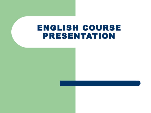 ENGLISH COURSE PRESENTATION | PPT