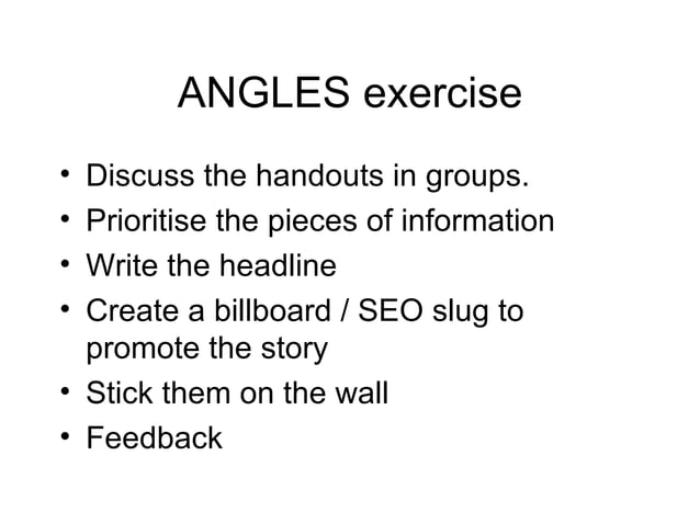 Journalism in Practice BCU, week 2: Intros and angles | PPT