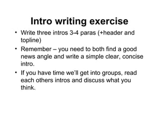 Journalism in Practice BCU, week 2: Intros and angles | PPT