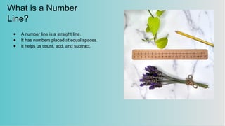 Presentation, What is a Number Line- 1st grade.pptx