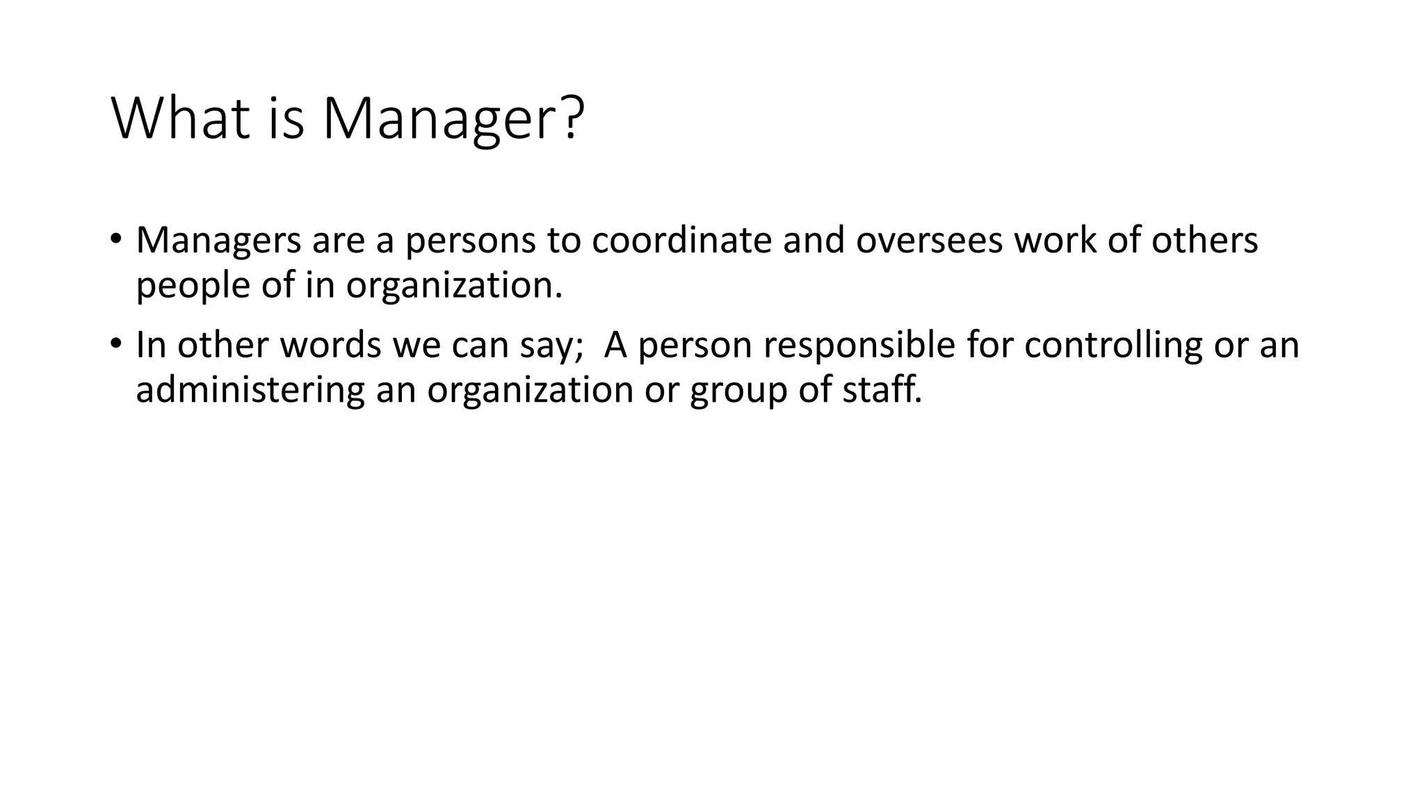 Presentation what is manager | PPTX