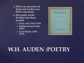 W H Auden's poetry themes | PPTX