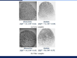 A Bayesian Approach for Modeling Sensor Influence on Quality, Liveness and Match Score Values in ...
