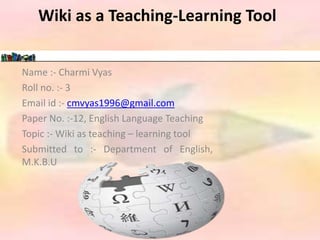 Presentation wiki as a teaching - learning tool | PPT | Free Download