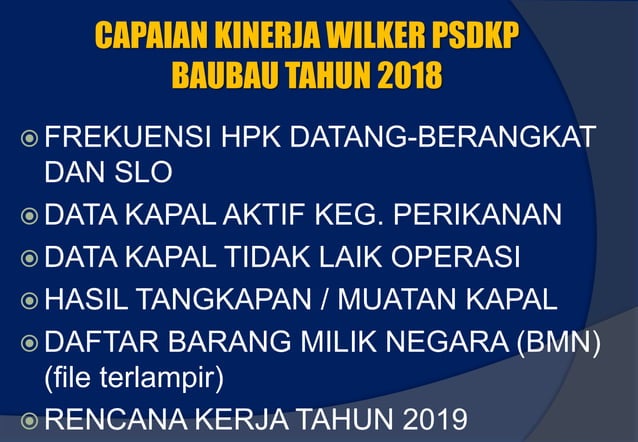 Presentation WILKER PSDKP BAUBAU 2018. IRMANTO.pptx