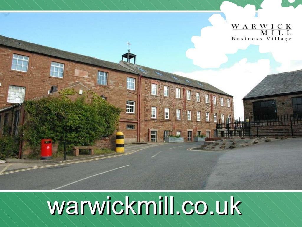 Warwick Mill Business Village - Cumbria UK
