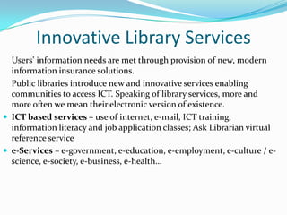 Innovative ICT Based Library Services | PPTX