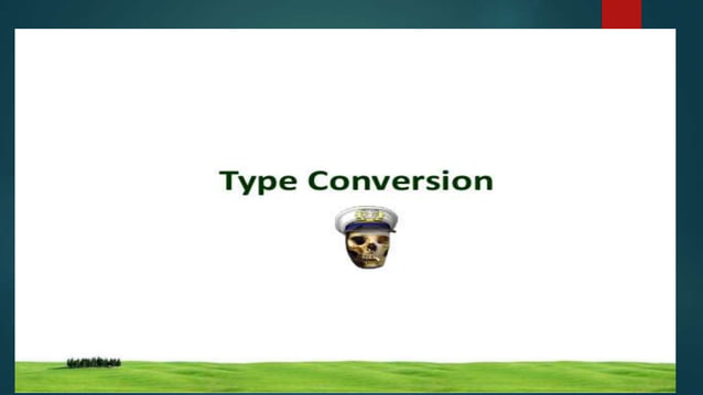 Presentatioon on type conversion and escape characters | PPT