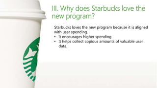 Case Study Starbucks Loyalty Program | PPTX
