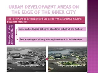 URBAN DEVELOPMENT AREAS ON THE EDGE OF THE INNER CITY | PPT