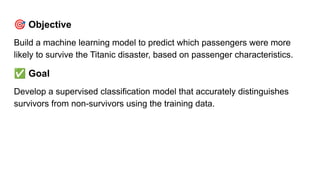 Predicting Titanic Survival Presentation | PDF