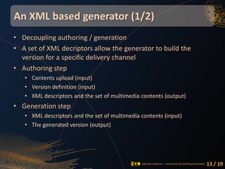 Interactive storytelling generation: the adaptive version of ...