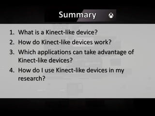 Kinect-like Devices: Principles, Brands and Cross-Applications | PPTX
