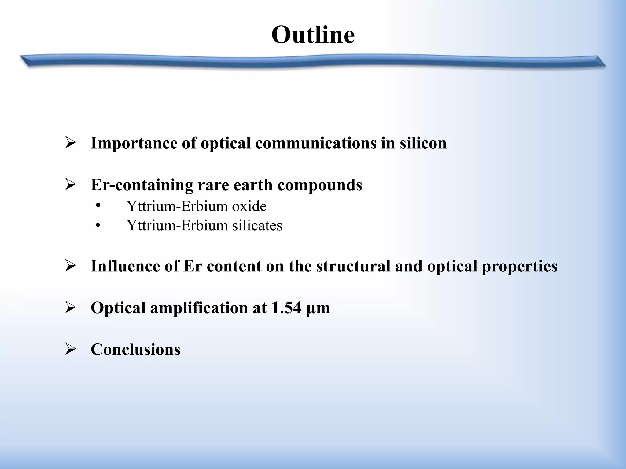 Erbium-rich thin film materials for optical communications in silicon ...