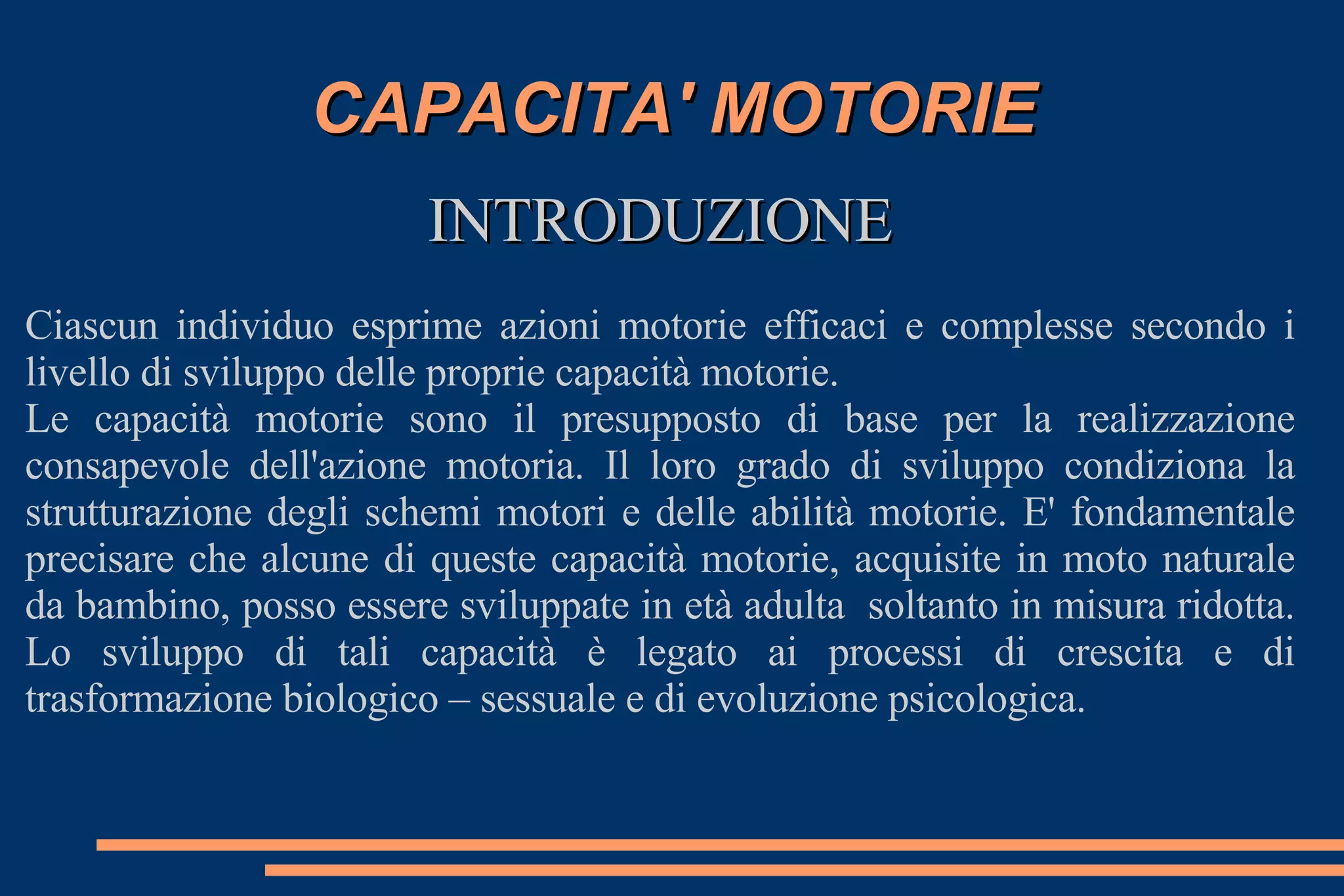 Presentazione Capacità Motorie Bruni | ODP