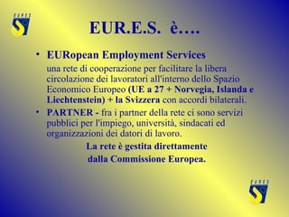 Presentazione Eures Nuova | PPT