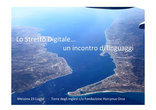 Francesco Micali: Presentazione lo-stretto-digitale / Lo Stretto Digitale | PPT