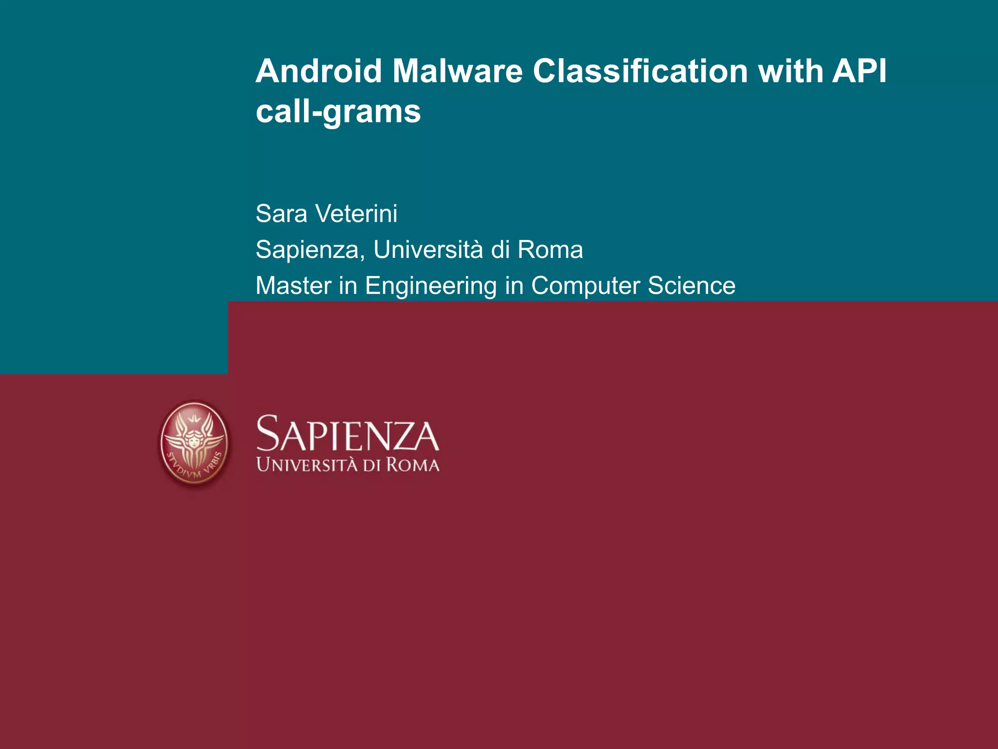 Android Malware Classification With Api Call Grams Ppt