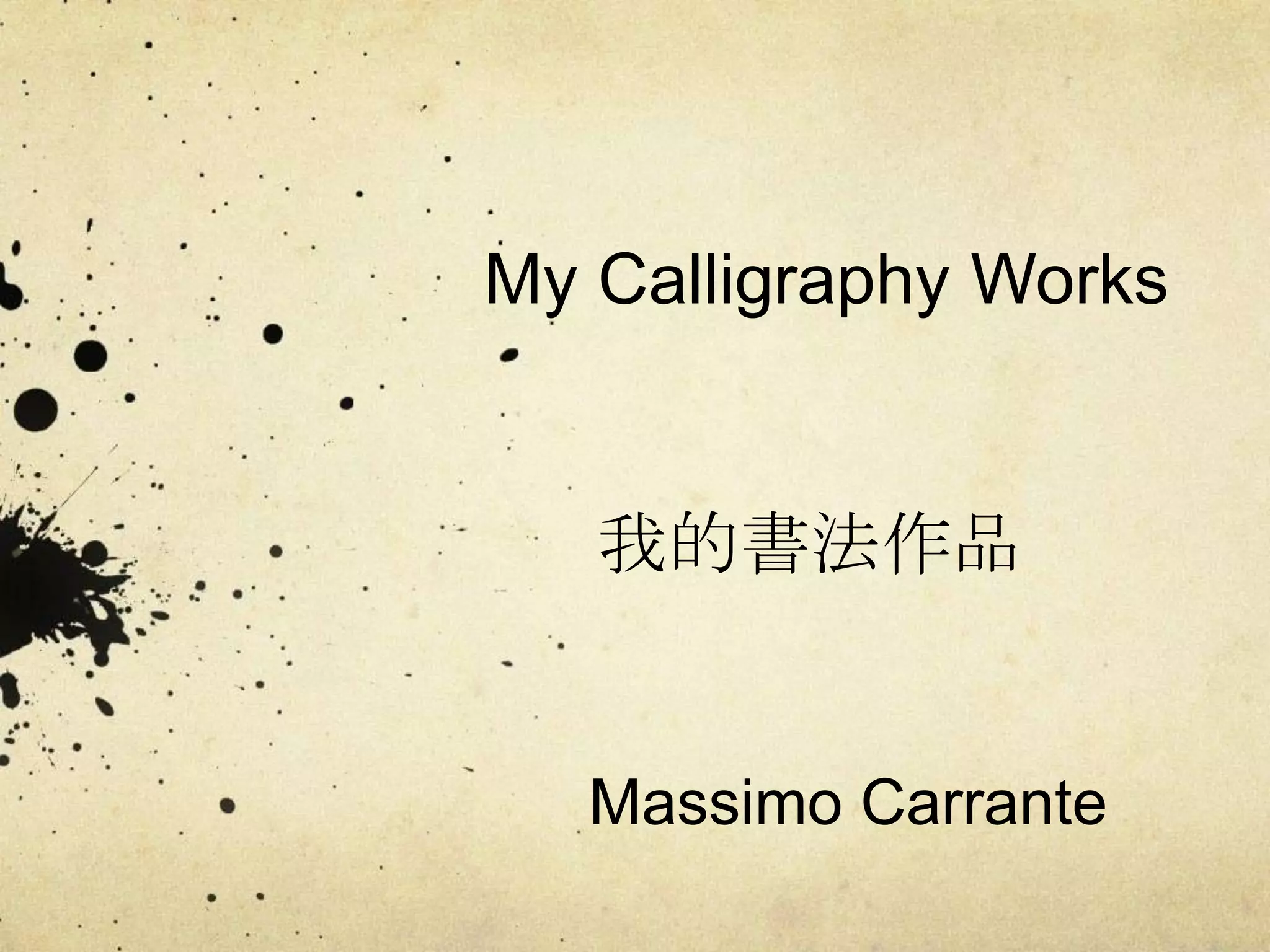 My Calligraphy Works | PPTX | Books and Literature