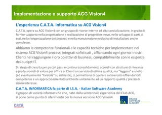 Presentazione acg vision4 c.a.t.a. informatica - www.acgvision4 | PPT