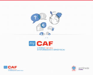 Presentazione portale myCAF - CAF ACLI | PDF