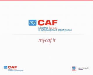 Presentazione portale myCAF - CAF ACLI | PDF