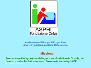[OINP2014] Carlo Gulminelli, Asphi "Asphi onlus" | PDF