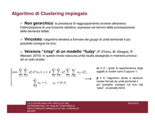 La Cluster Analysis vincolata nel Geomarketing: un’analisi territoriale ...