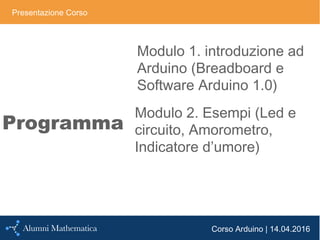 Corso Arduino - Presentazione e Introduzione | PDF