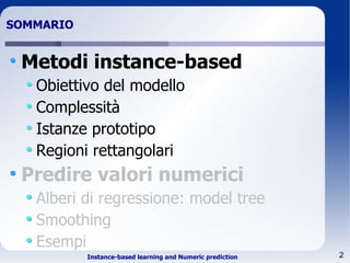 Instance-based learning and Numeric prediction | PPT