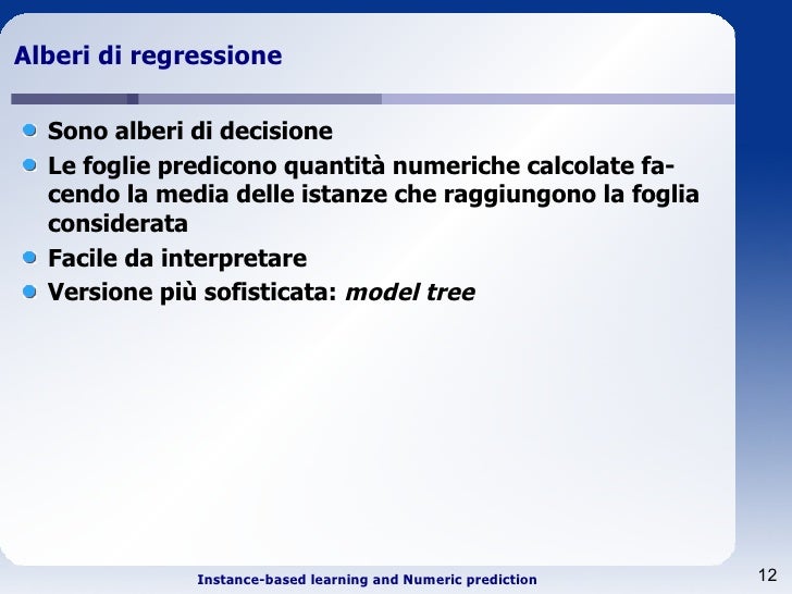 Instance-based learning and Numeric prediction