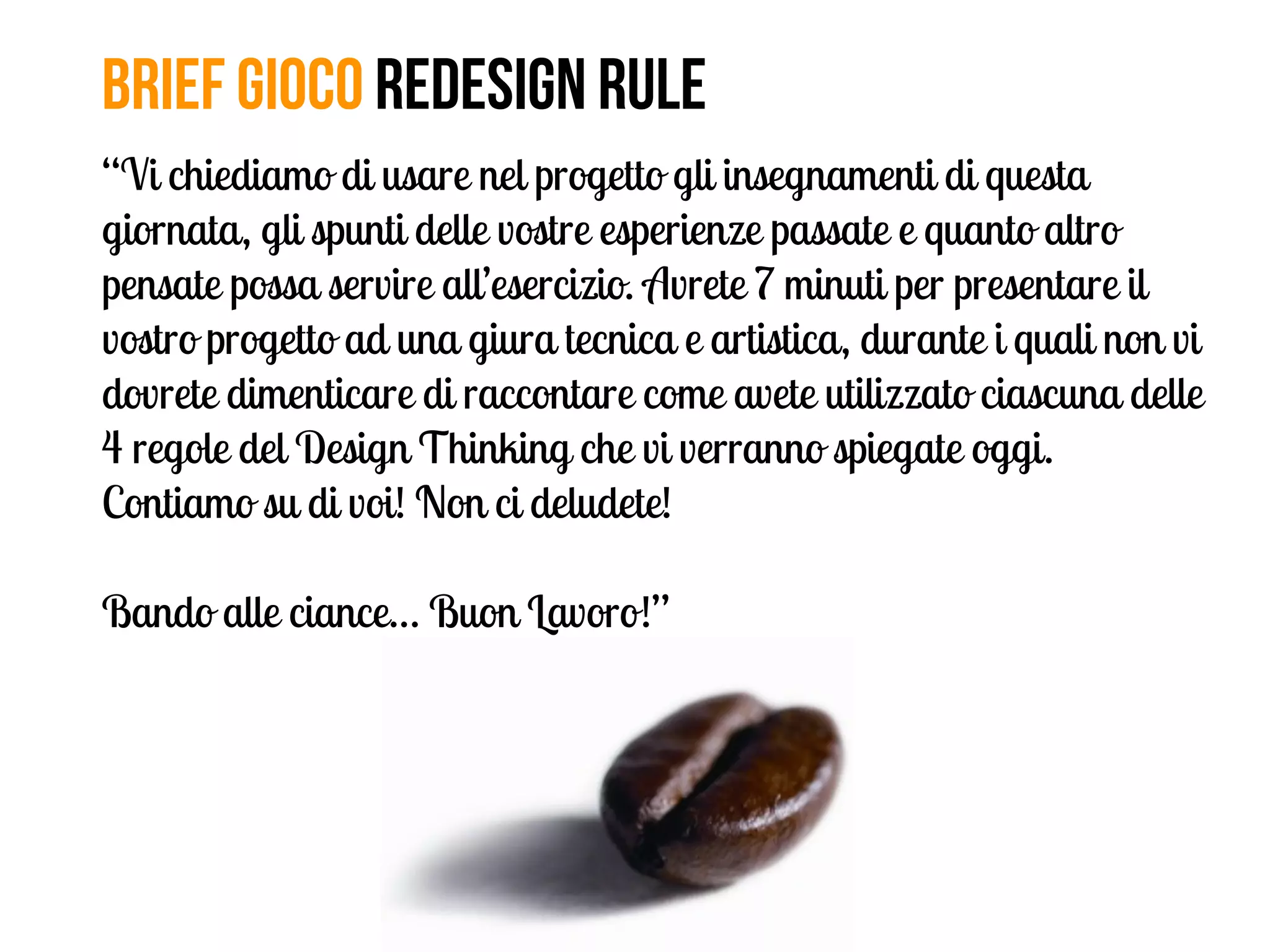 Le 4 regole del design thinking - 10/07/2015 | PDF