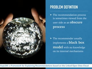 ExpLOD: a framework for explaining recommendations based on the Linked Open Data Cloud | PDF ...
