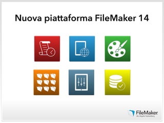 Presentazione filemaker14 | PPT
