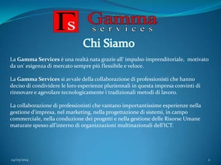 Presentazione gamma services | PPT