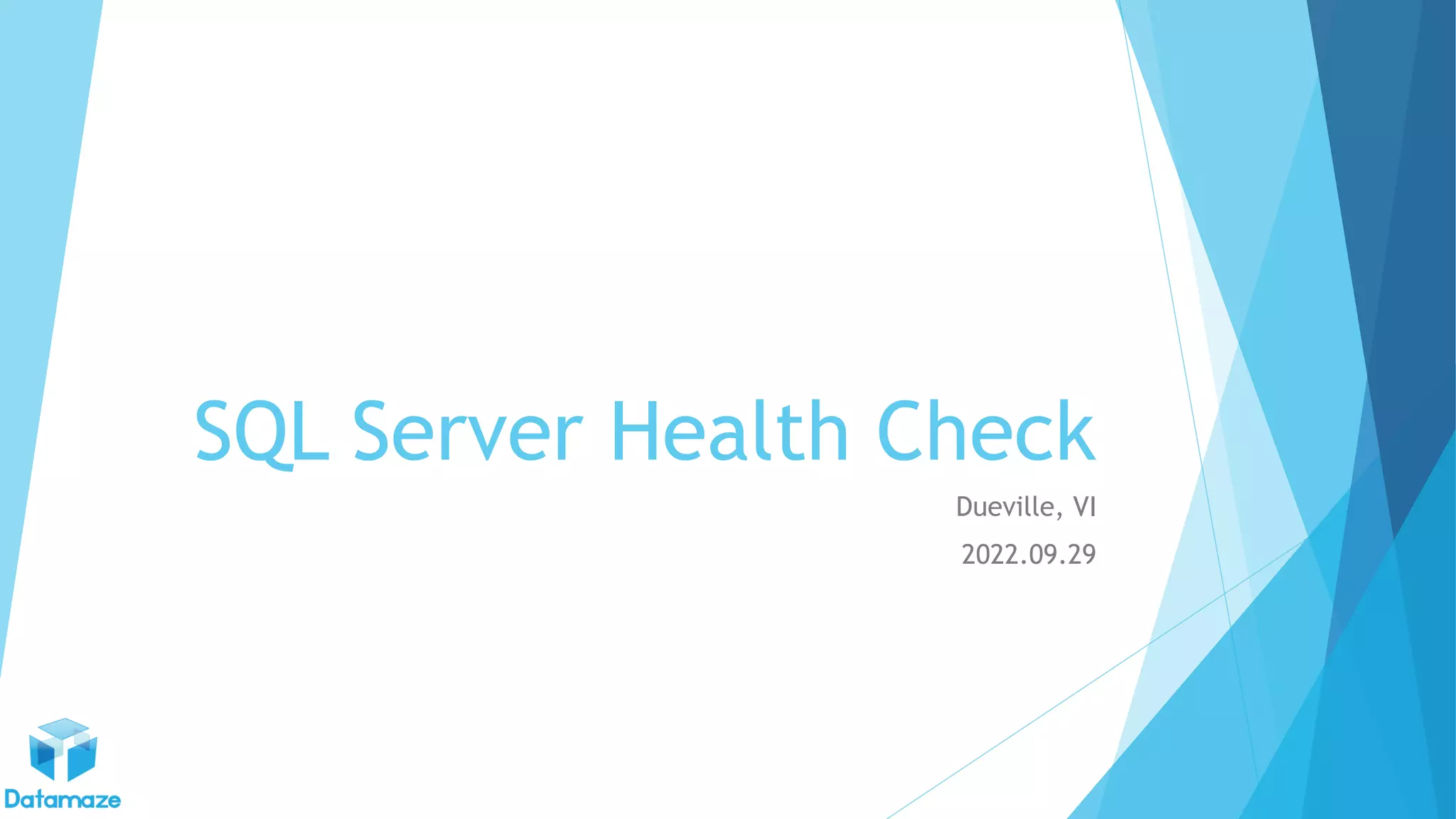 SQL Server Health Check: le slide del webinar | PDF