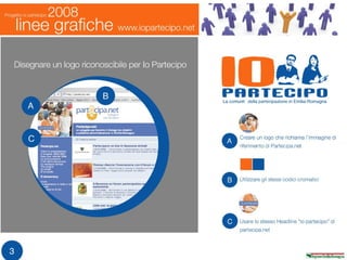 Io Partecipo: le linee grafiche del portale | PPT
