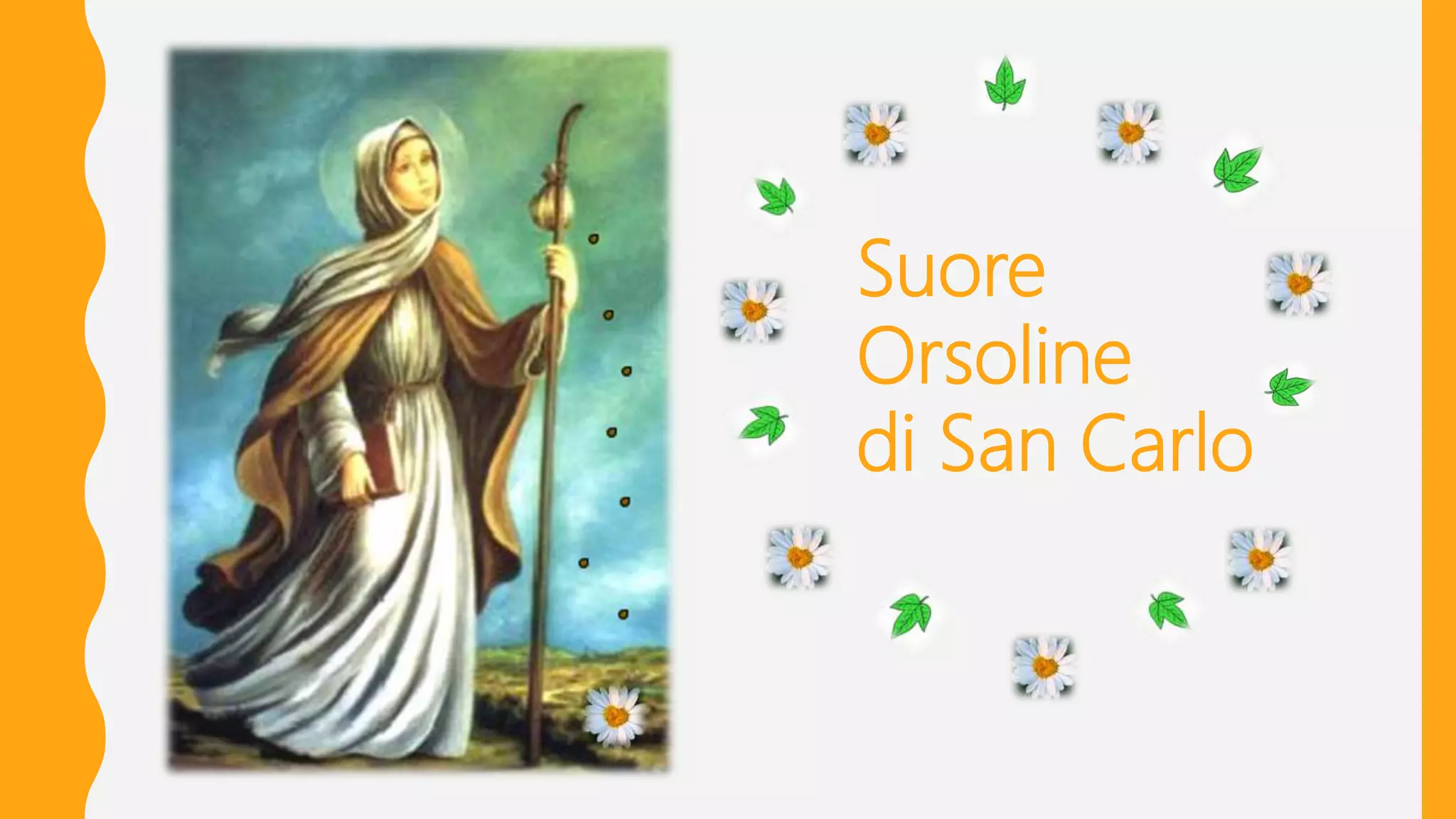 Suore Orsoline di San Carlo | PPTX
