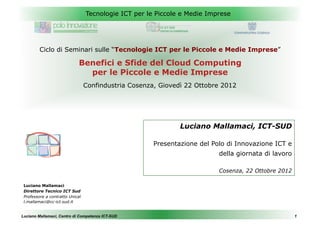 Presentazione polo ICT - 2012 10-22 - Luciano Mallamaci | PDF
