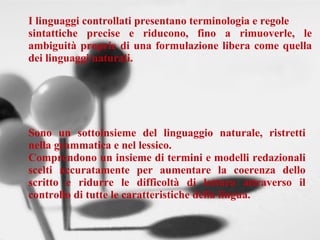 Linguaggi controllati, il caso italiano | PPT