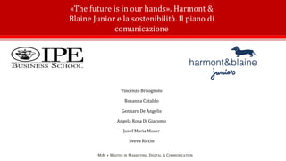 Project Work MiM23 - Harmont&Blaine | PPT