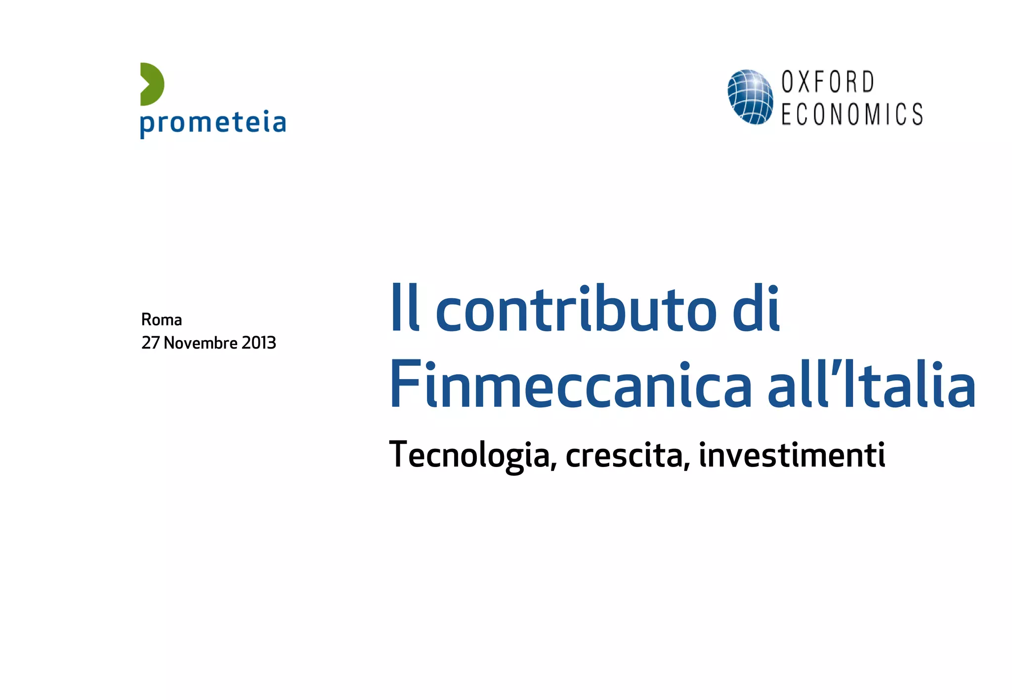 Il contributo di Finmeccanica all'Italia: tecnologia, crescita ...