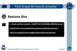 Fare Drupal a linea di Comando | PPT