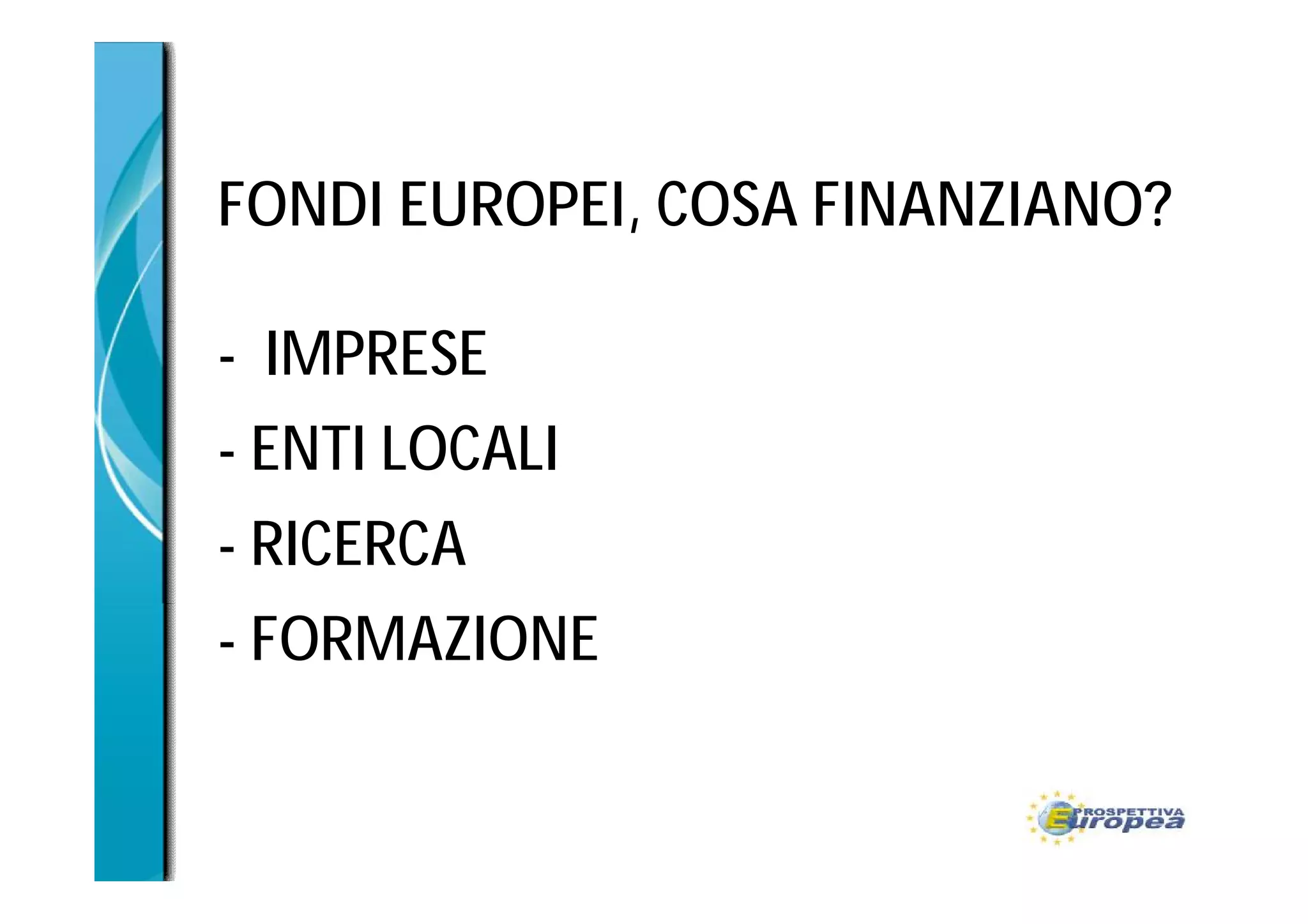 Presentazione report fondi europei | PDF