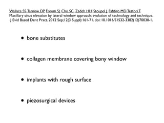 Sinus Lift and Immediate Implant Placement | PDF